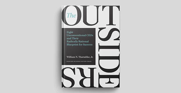 The Outsiders: 8 unconventional CEOs and their radically rational ...
