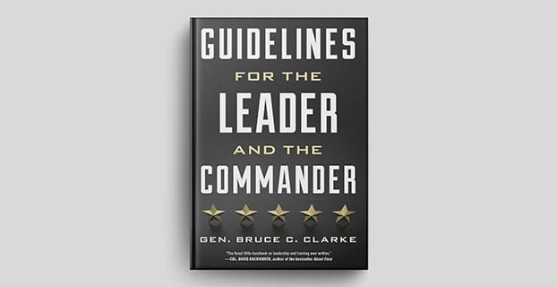 Guidelines for the Leader and the Commander: Leadership principles from ...